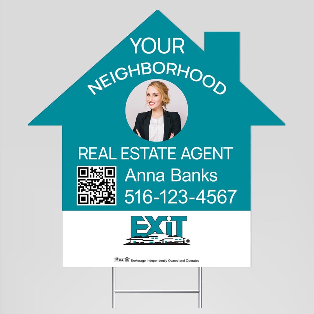 EXIT realty your neighborhood agent yard sign – PixelsPrinted