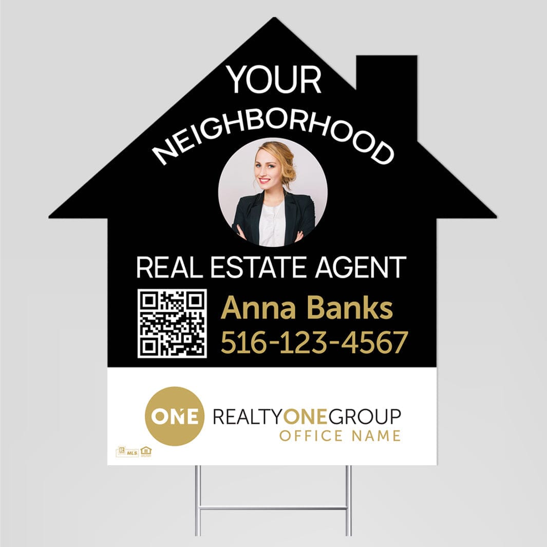 Realty ONE Group your neighborhood real estate agent yard signs ...