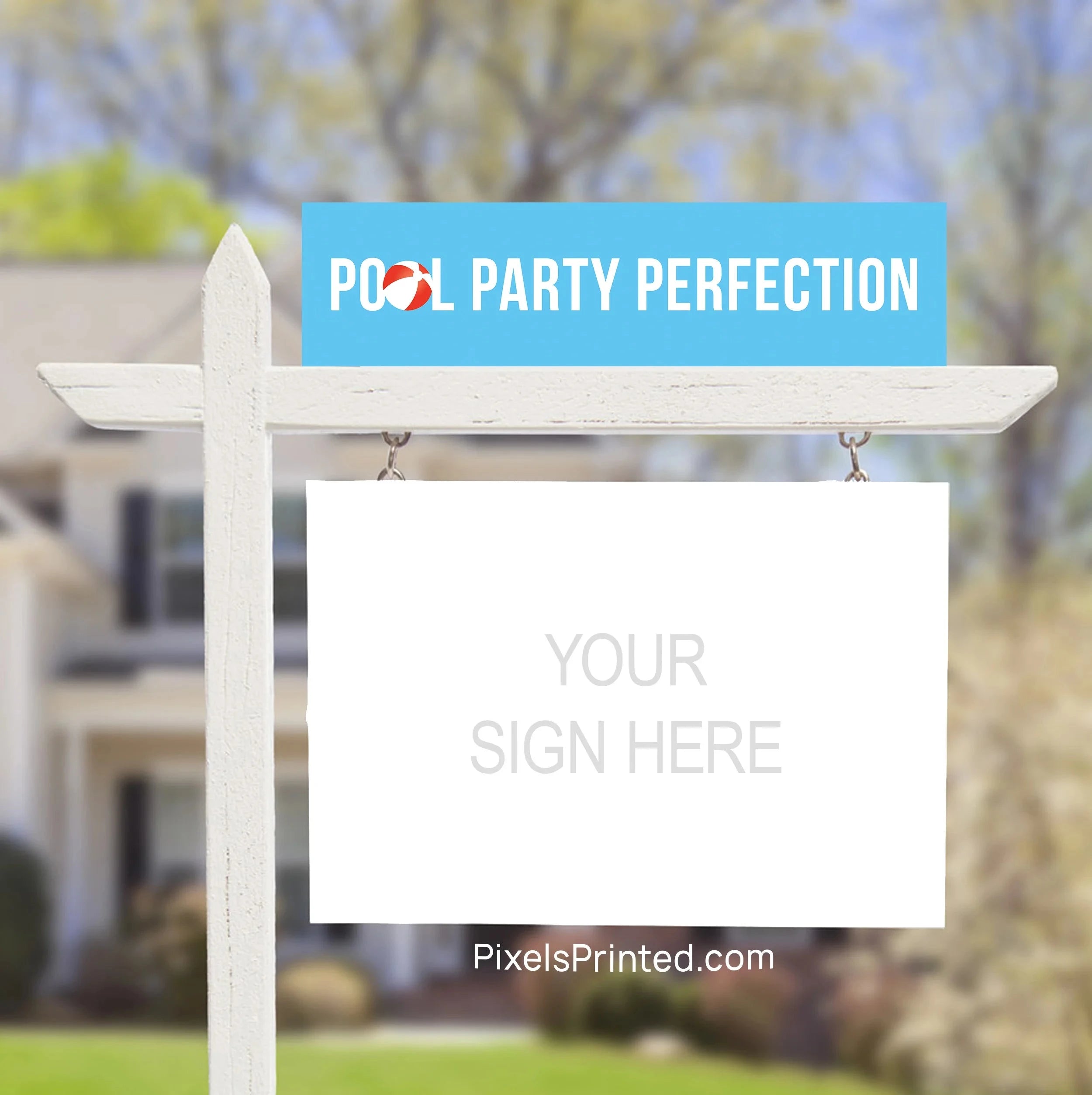 pool party perfection real estate sign riders – PixelsPrinted