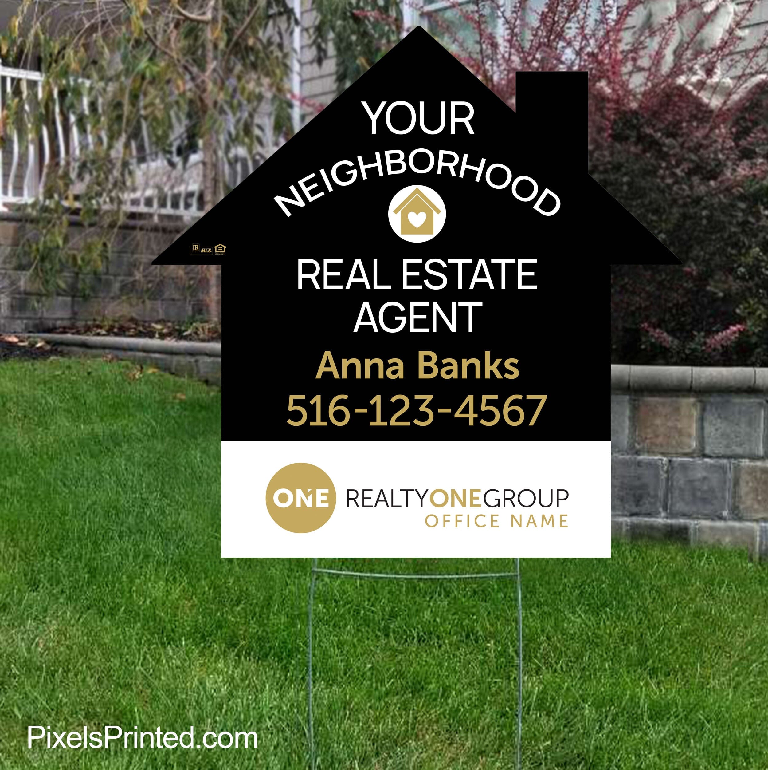 Realty ONE Group your neighborhood agent house shaped yard signs ...